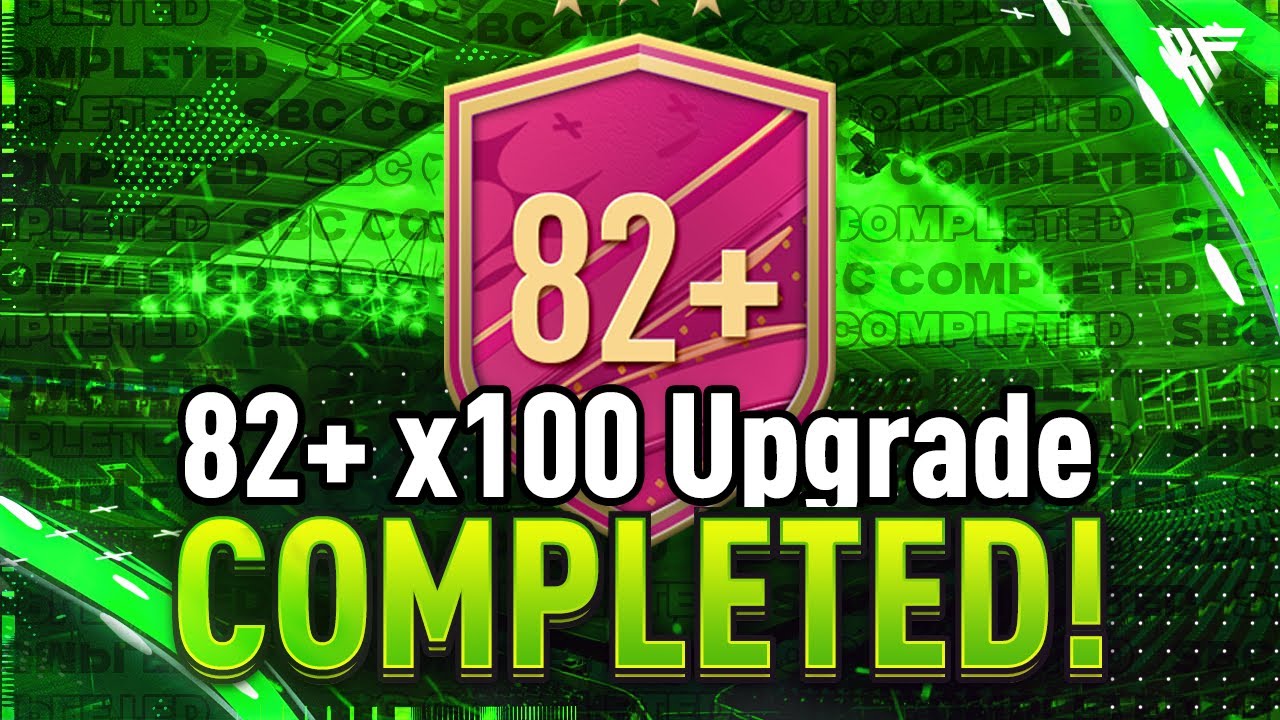 82 X100 Upgrade Sbc Completed Tips And Cheap Method Fifa 23 Youtube