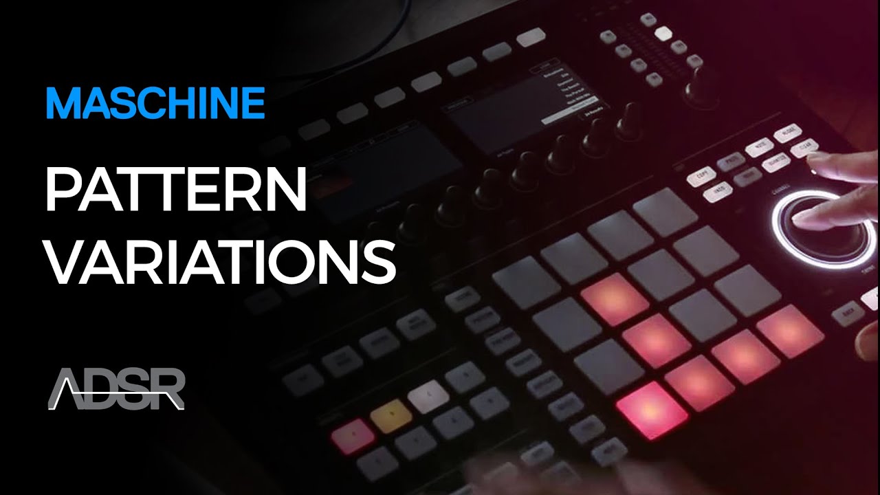 Realtime pattern variations in Maschine - YouTube