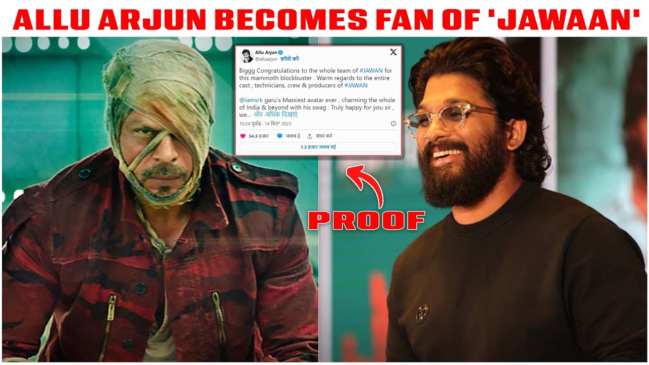 Allu Arjun Praised SRK after Becoming a Fan of Jawan King Khan Promised ...