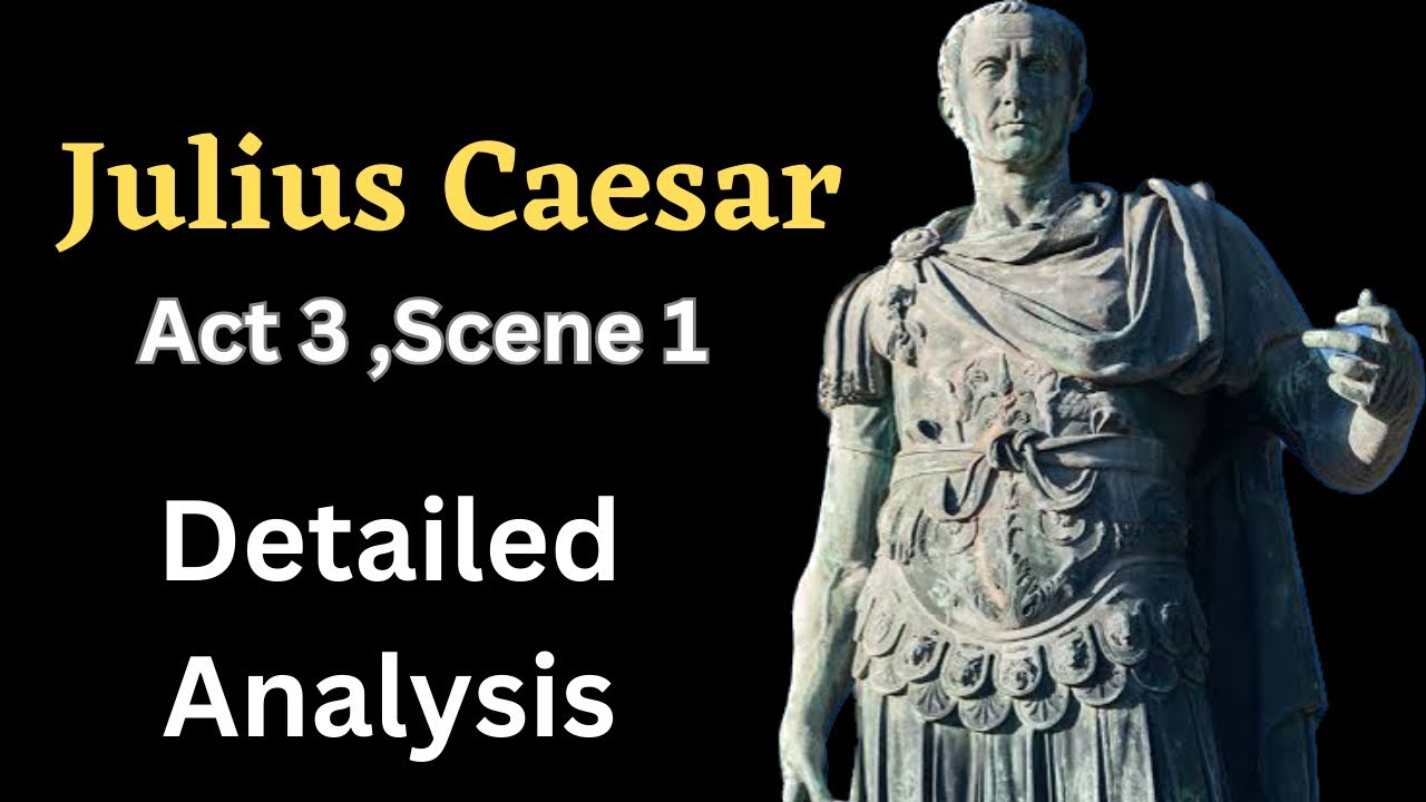 Julius Caesar Act 3 Scene 1 YouTube Julius Caesar Act 3 Scene 1 YouTube