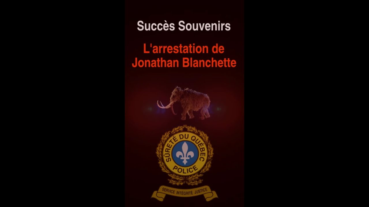 Succes souvenirs: L'arrestation de Jonathan Blanchette. POV de Mousse ...