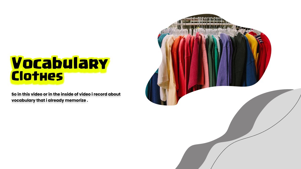 VOCABULARY CLOTHES | English Project - YouTube