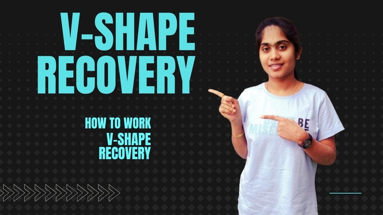 What is 'V - SHAPE' Recovery? | How to Use 'V - SHAPE' Recovery - YouTube