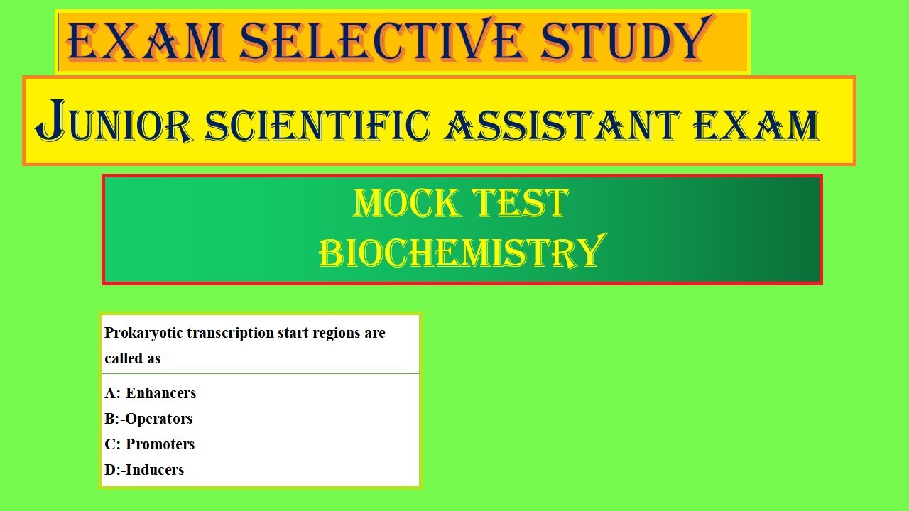 Junior Scientific Assistant Exam | Biochemistry | Mock Test Set 4 Part3 ...