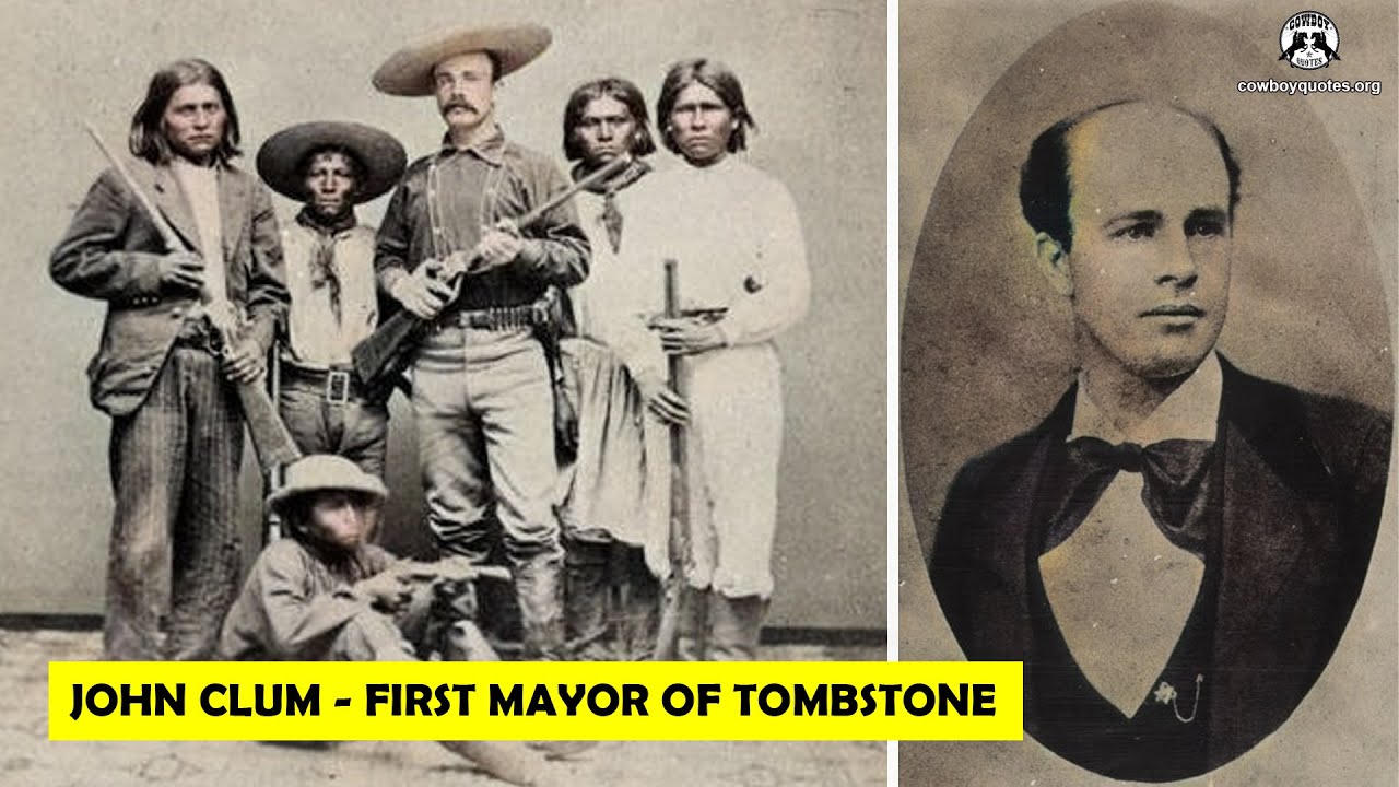 🔴 John Clum: First Mayor of Tombstone - Cowboy Quotes - YouTube