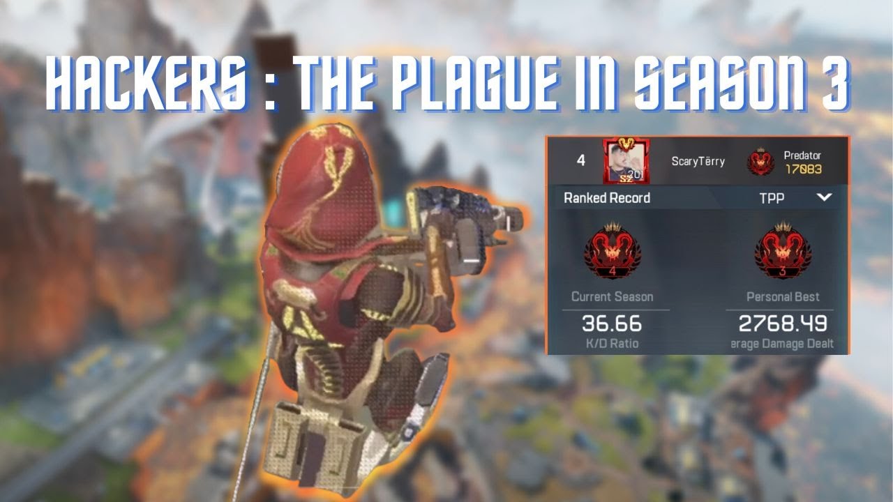 HACKERS : THE PLAGUE | SEASON 3 | PREDATOR RANKED TPP GAMEPLAY | APEX ...