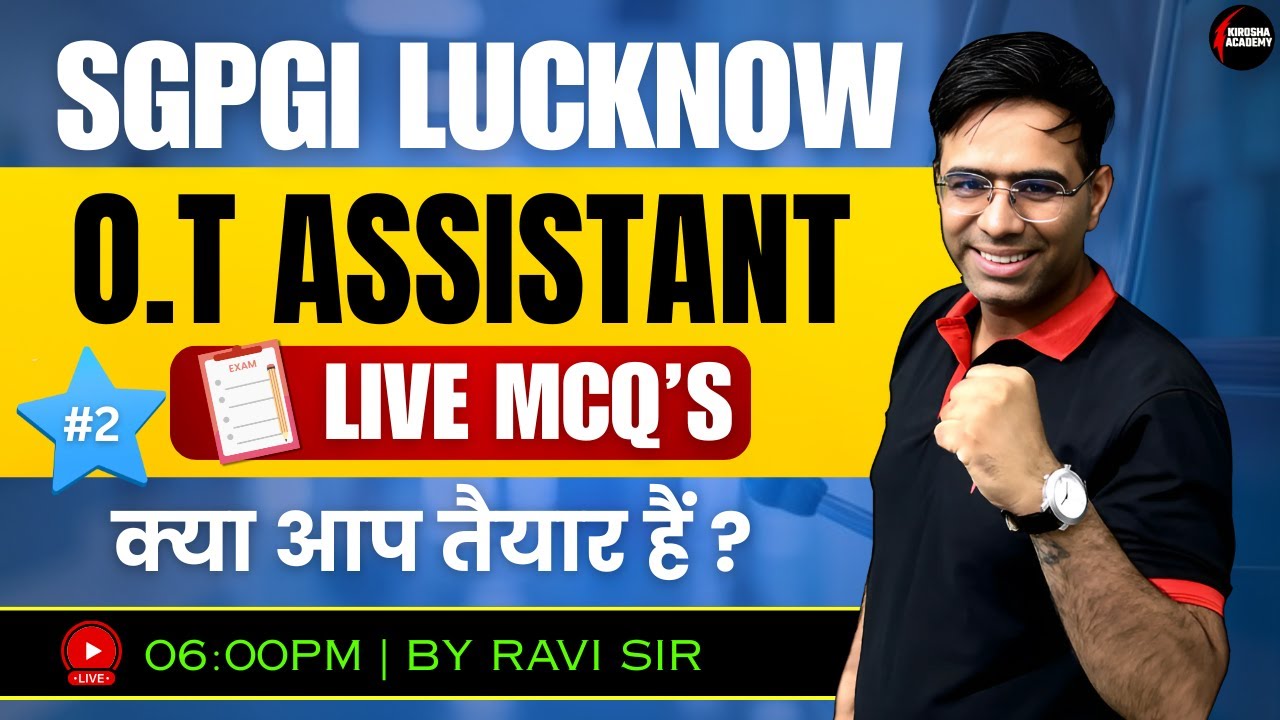 SGPGI Operation Theatre Assistant 2025 तैयारी की शुरुआत | Most Expected Questions Series #02 ...