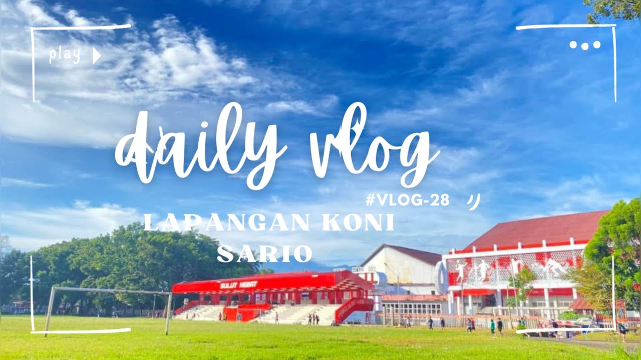 LAPANGAN KONI SARIO MANADO TEMPAT OLAHRAGA WEEKEND - YouTube