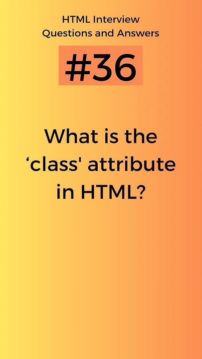 What is the class attribute in HTML | HTML Interview Questions and Answers Part - 36 #shorts # ...