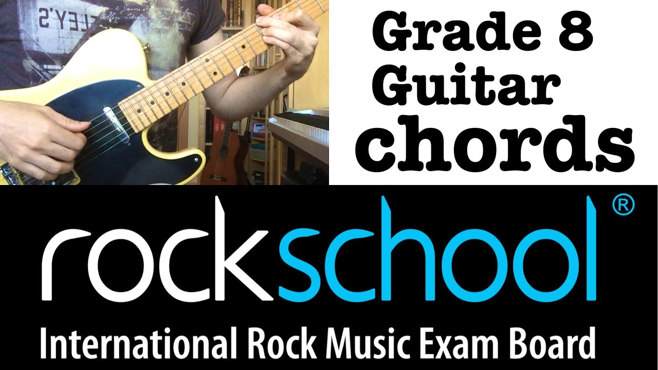 Rockschool Grade 8 Guitar Chords - YouTube