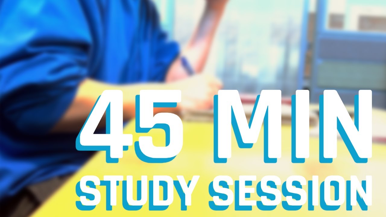 Locked In & Focused – 45 Minutes Deep Study Session with Lo-Fi Beats ...