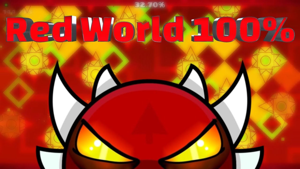 (Extreme Demon) "Red World" 100% (4th Classic Extreme) | Geometry Dash ...
