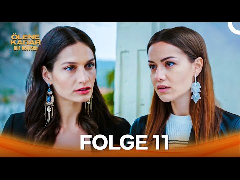 Ölene Kadar Auf Deutsch Folge 11 (Mit Deutschen Untertiteln)