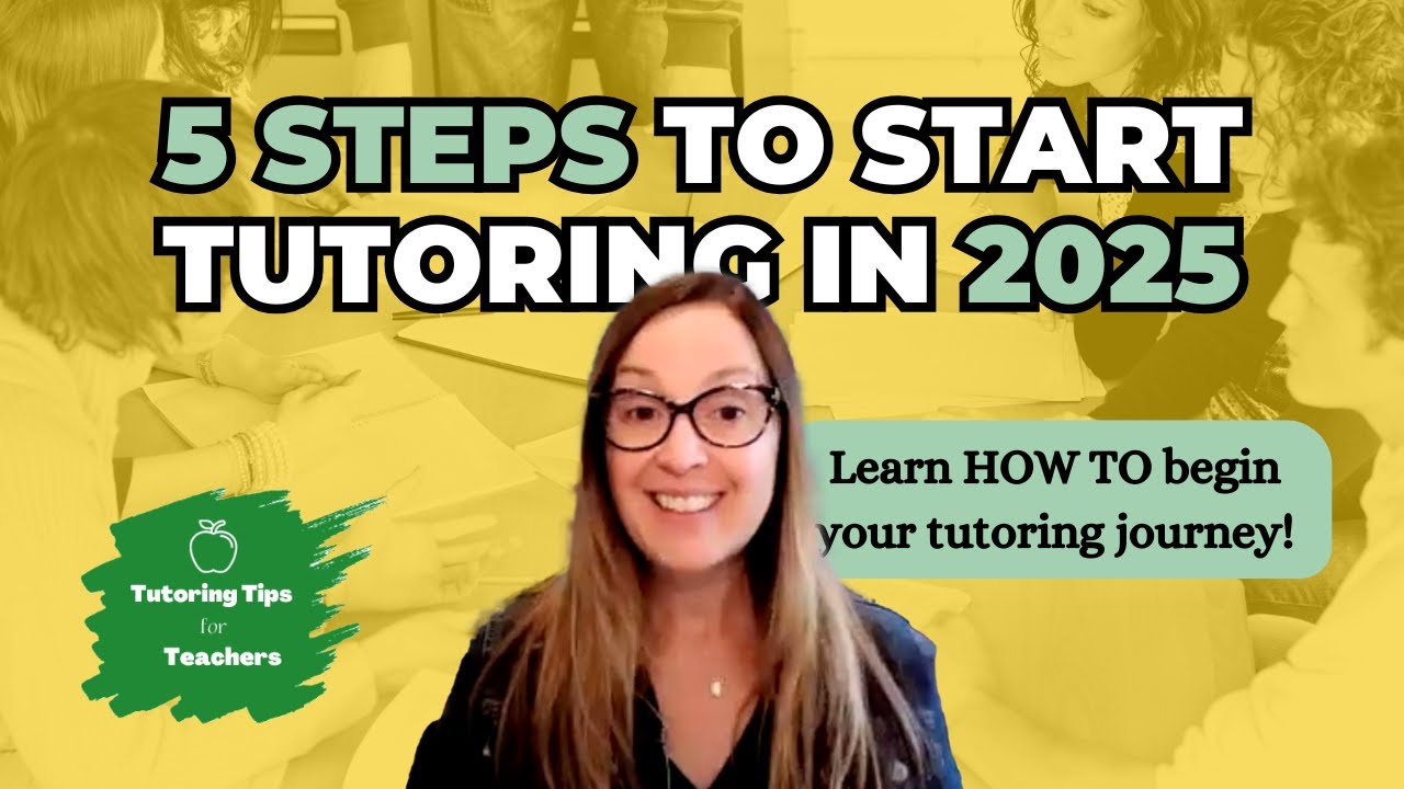Start A Tutoring Business in 2025 with 5 Easy Steps [FREE mini-course ...