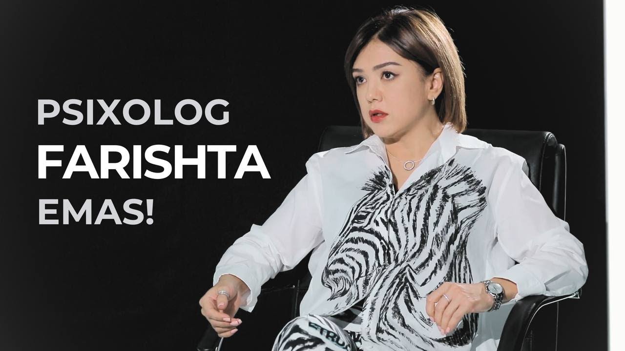 Psixolog farishta emas | @MeronMuhammadaziz bilan suhbat - YouTube