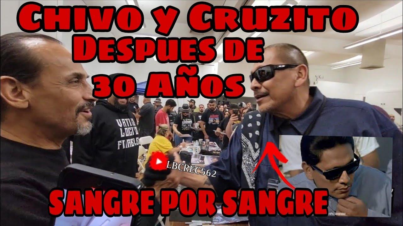 Chivo de Sangre Por Sangre Le Muestra Respeto a Cruzito despues de 30 Años se juntaron - YouTube