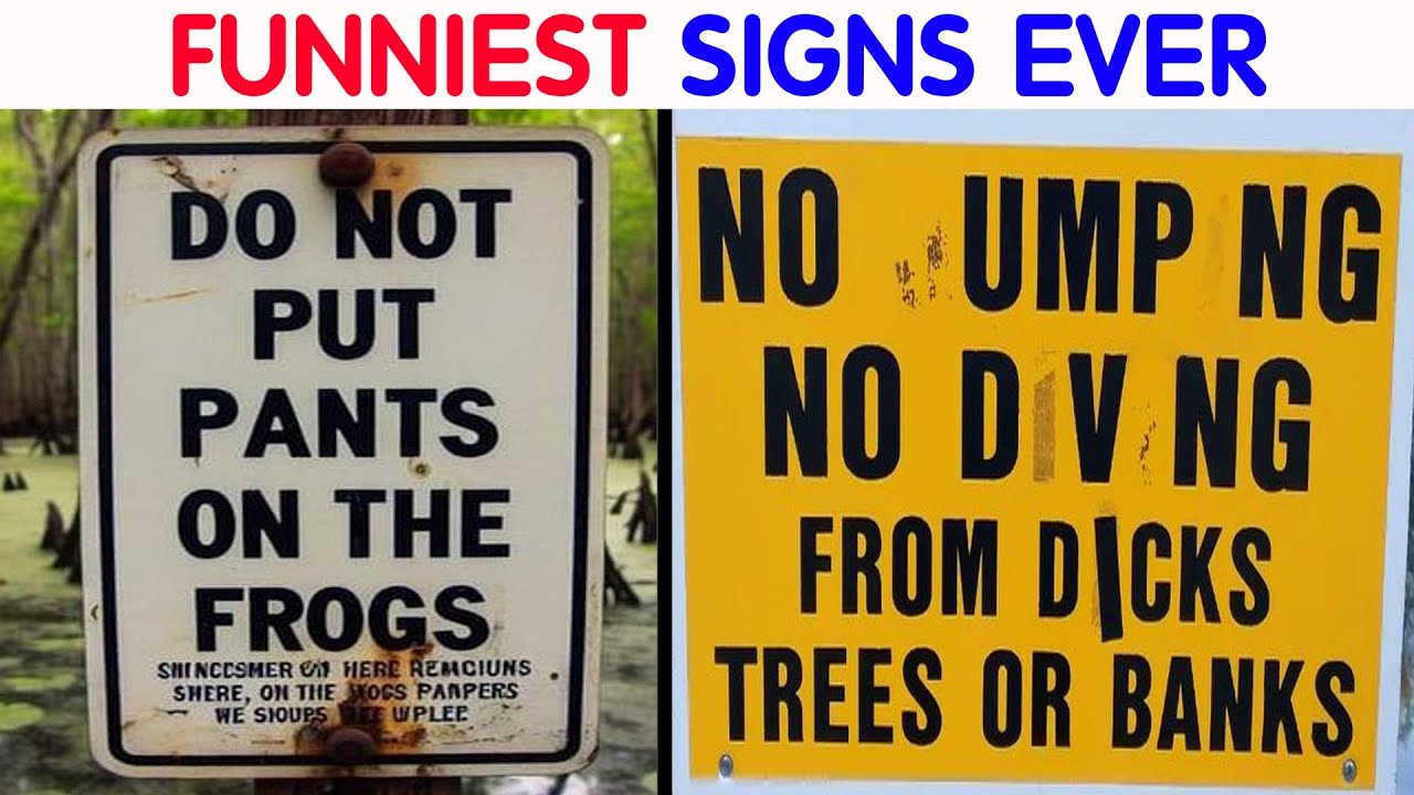 Absolutely Dumb Signs For Those In Need Of A Good Laugh #64 - YouTube