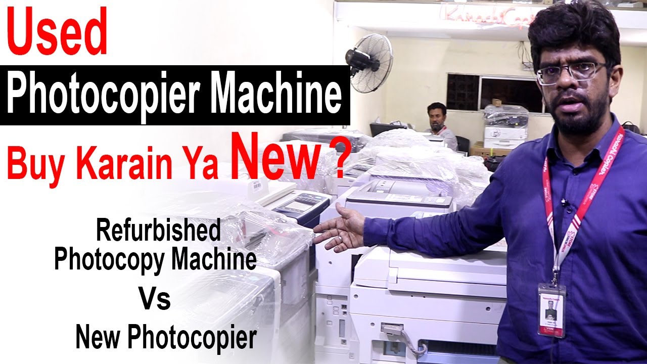Used Photocopy Machine Buy Karain Ya New - Refurbished Photocopier ...