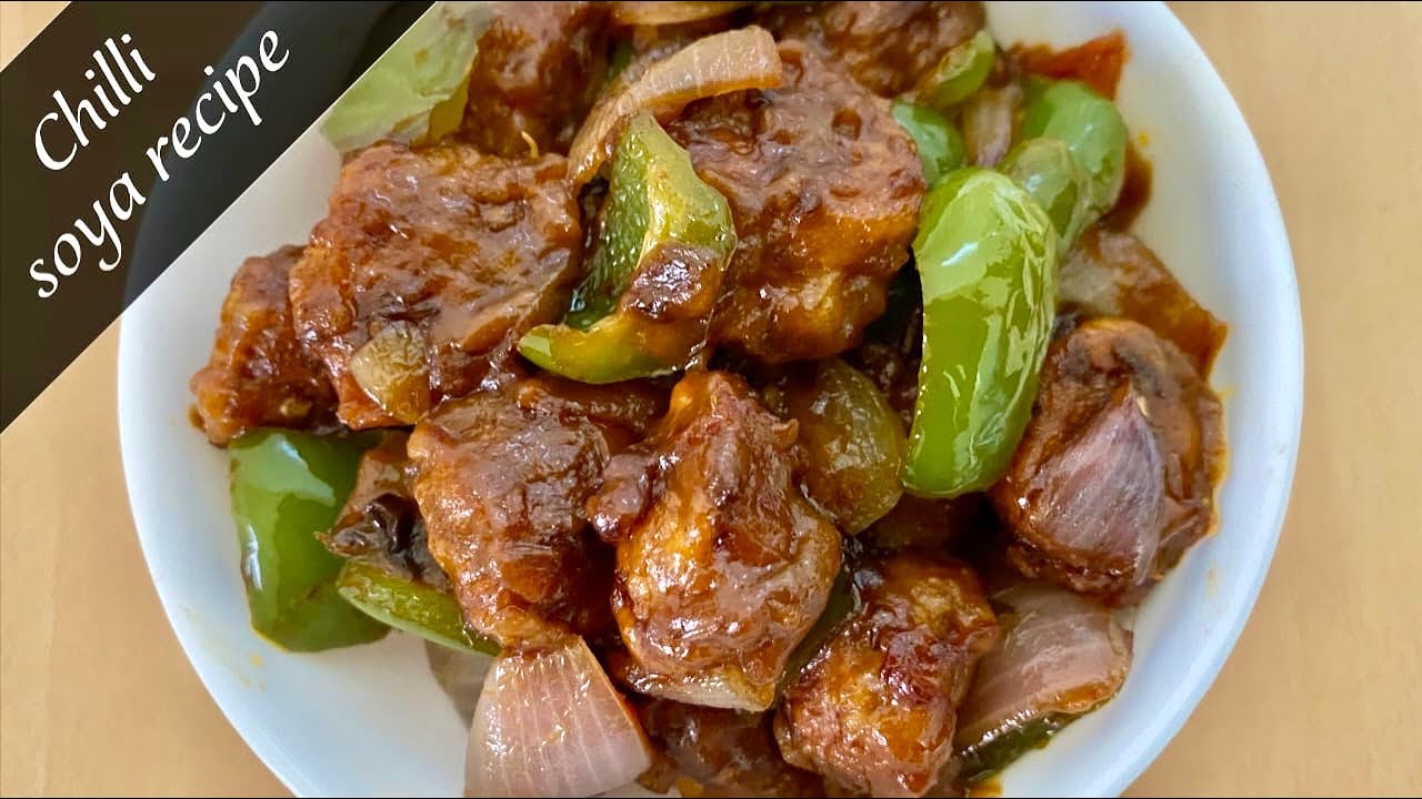 Chilli soya recipe | restaurant style chilli soya chunks | soya bean ...