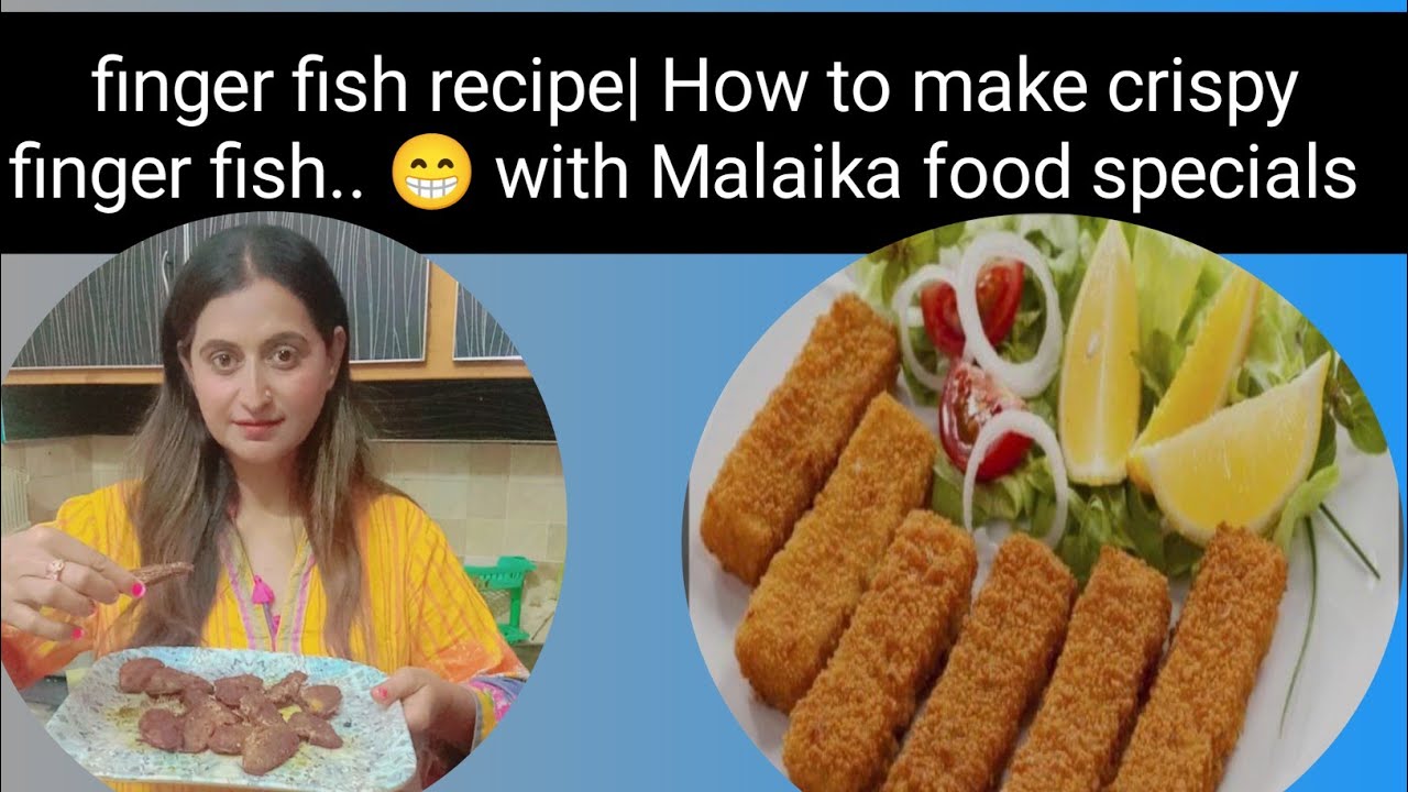 finger fish recipe| How to make crispy finger fish.. 😁 with Malaika ...