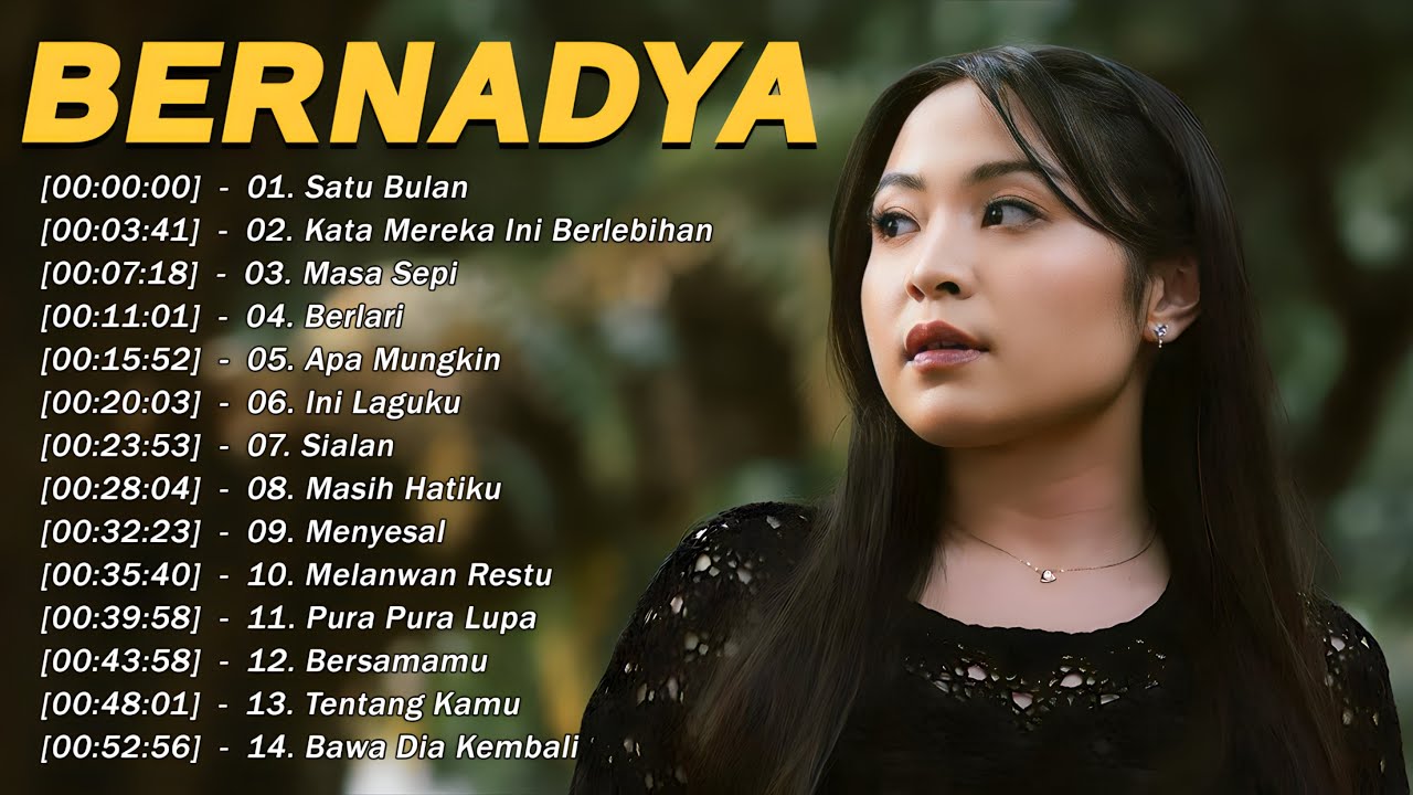BERNADYA FULL ALBUM TERBARU 2024 VIRAL TIKTOK 💞PLAYLIST LAGU BERNADYA ...