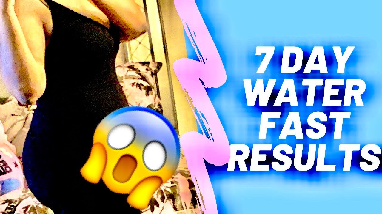 7 DAY WATER FAST!!!! (QUICK RESULTS) #WATERFAST #7DAYFAST #RESULTS # ...