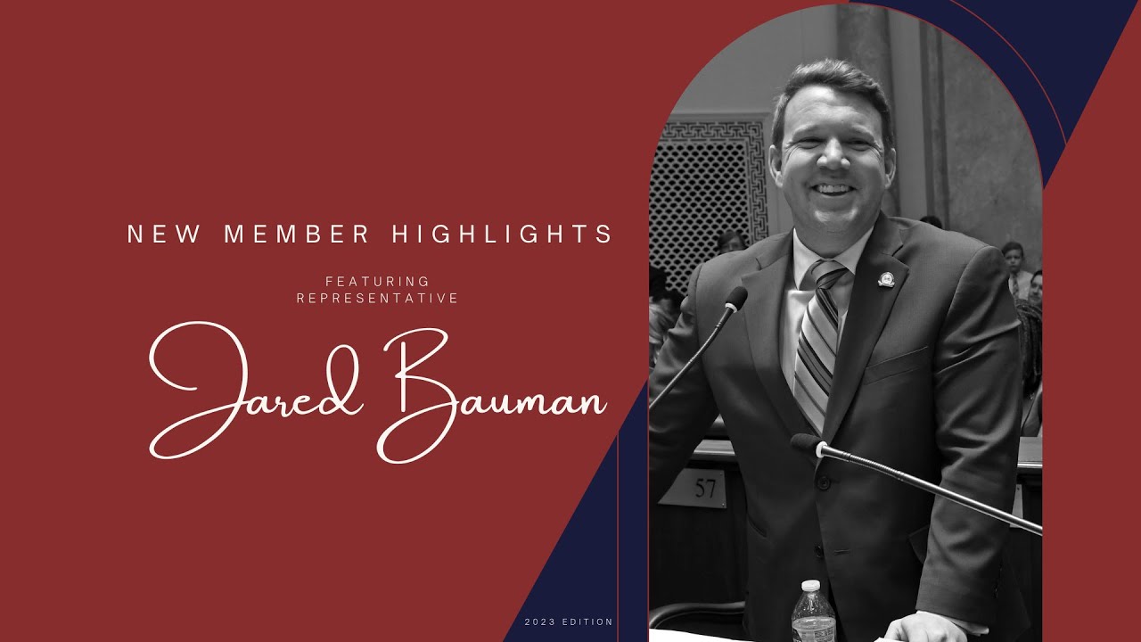 New Member Highlight - Rep. Jared Bauman - YouTube