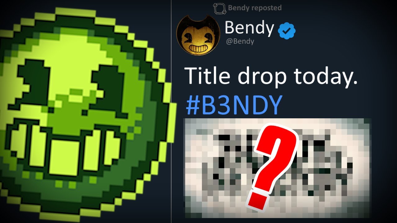 THE NEW BENDY TITLE IS...? (B3NDY Title Reveal) - YouTube