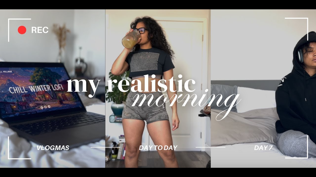 a very realistic morning routine | vlogmas day 6 - YouTube