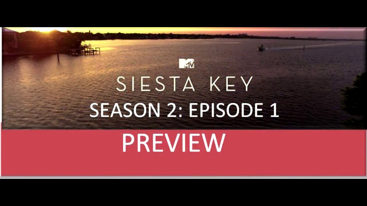Season 3 Siesta Key MTV RETURNS! - YouTube