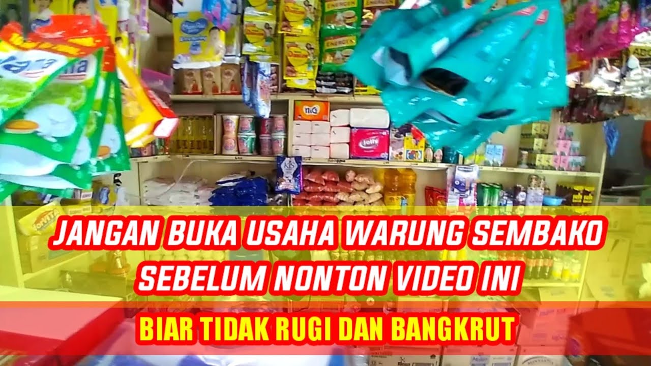 CARA MEMBANGUN USAHA SEMBAKO DARI NOL SAMPEK SUKSES - YouTube