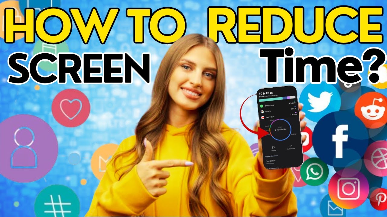 How to REDUCE SCREEN TIME and break your SOCIAL MEDIA ADDICTION | 9 ...