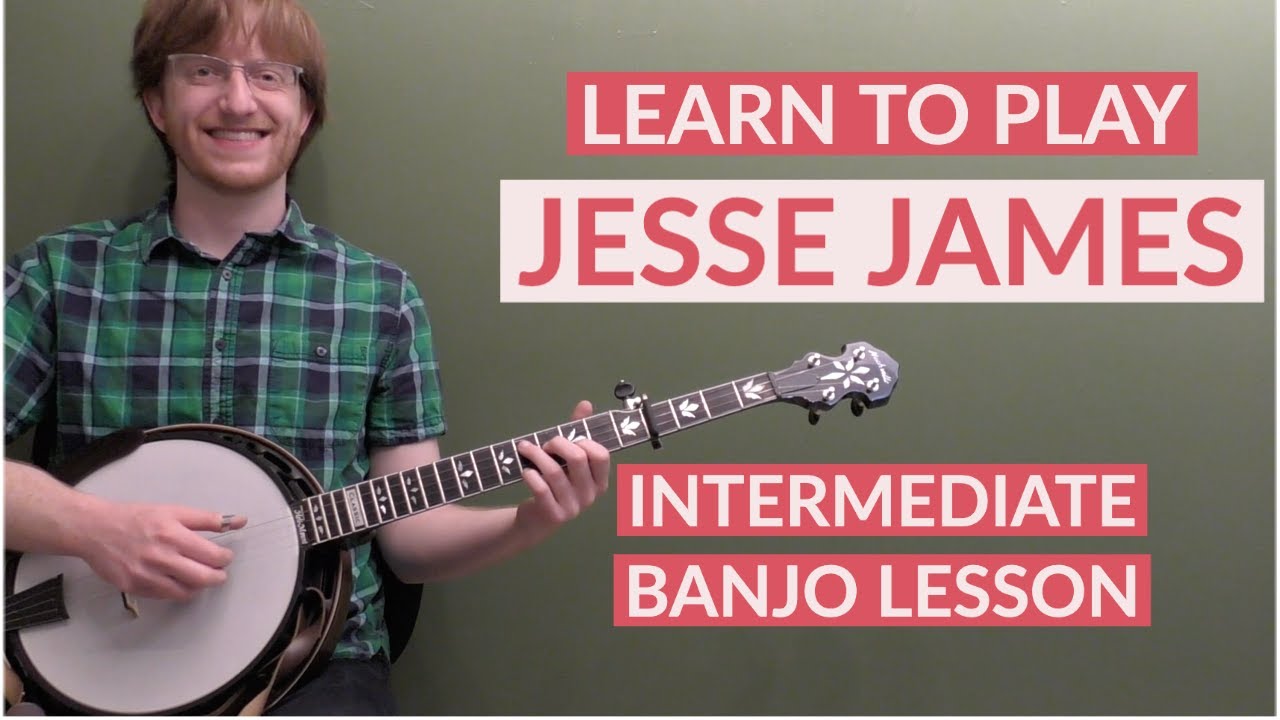 Jesse James | Intermediate Bluegrass Banjo Lesson With Tab - YouTube
