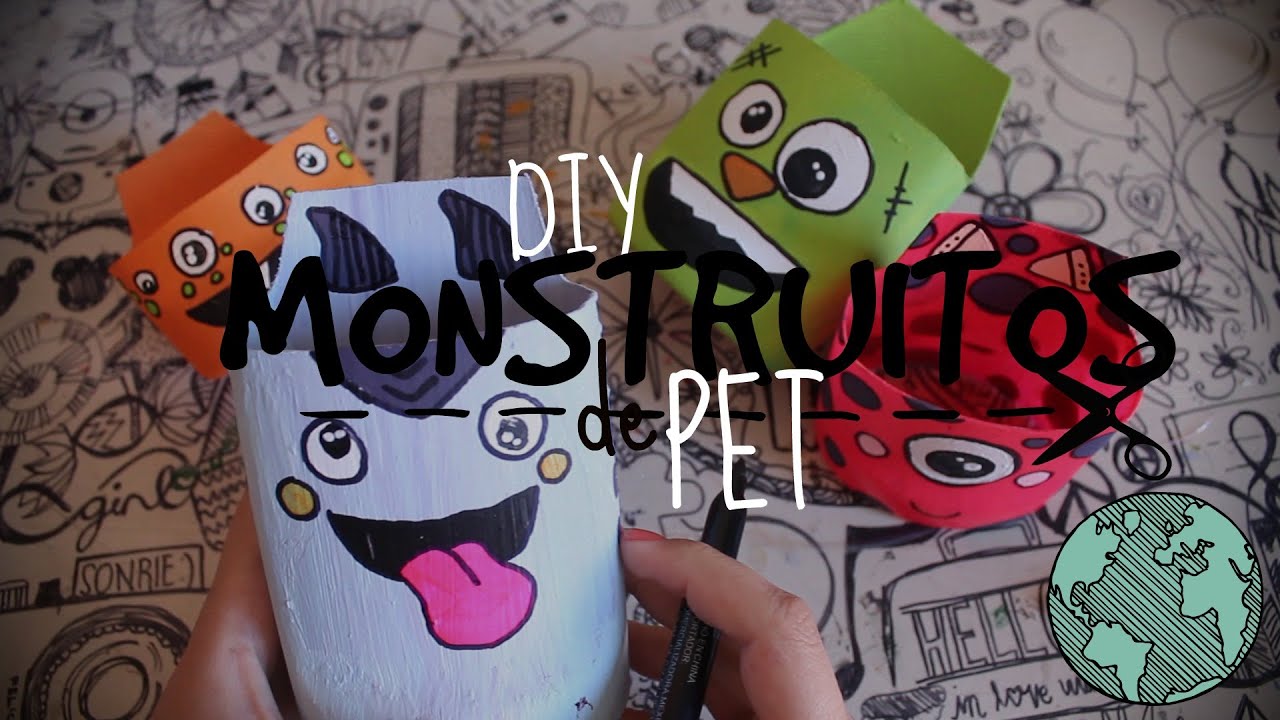 MANUALIDADES RECICLANDO PET | Lindos Monstruitos - YouTube