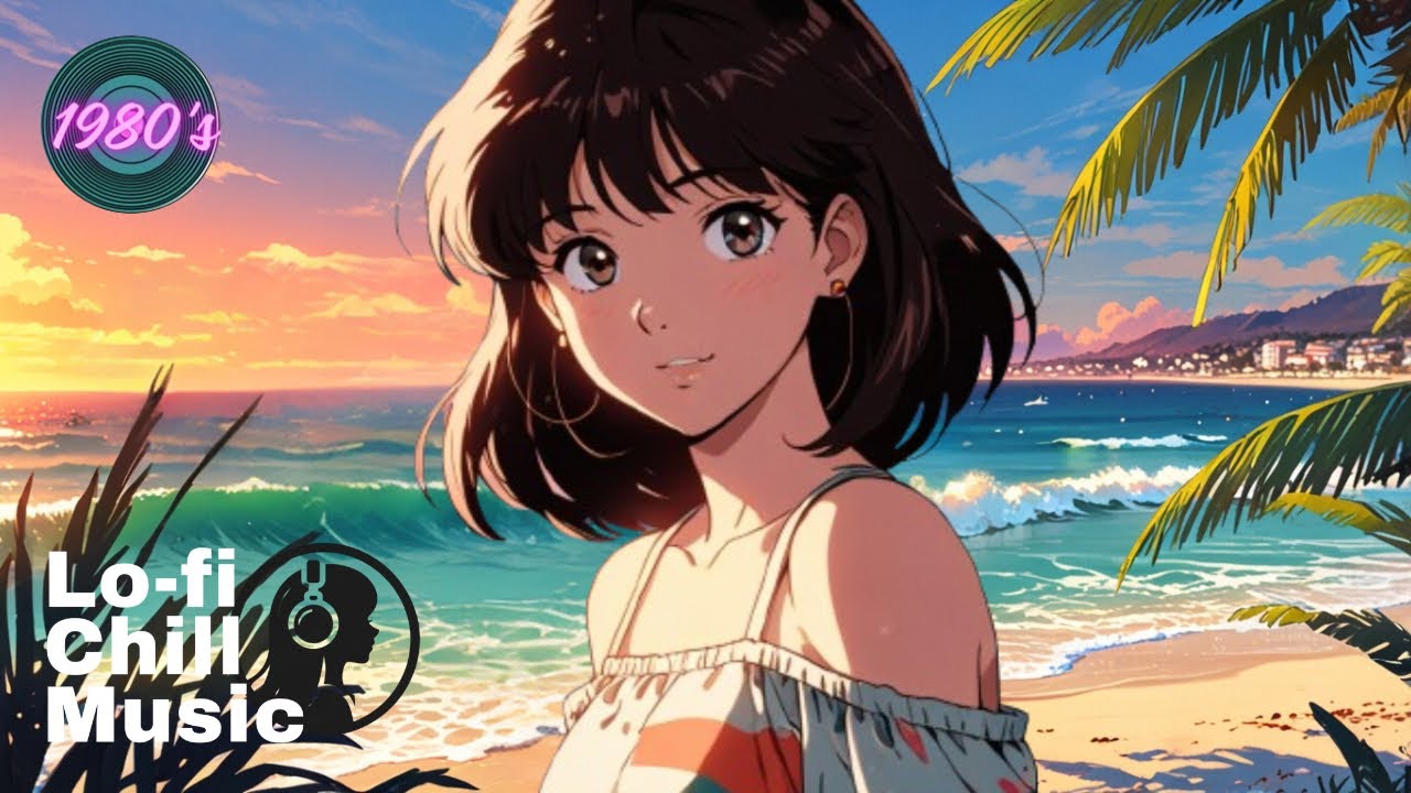 80s nostalgic beach lofi 🏖️ chill vibes - beats to relax/work to - YouTube