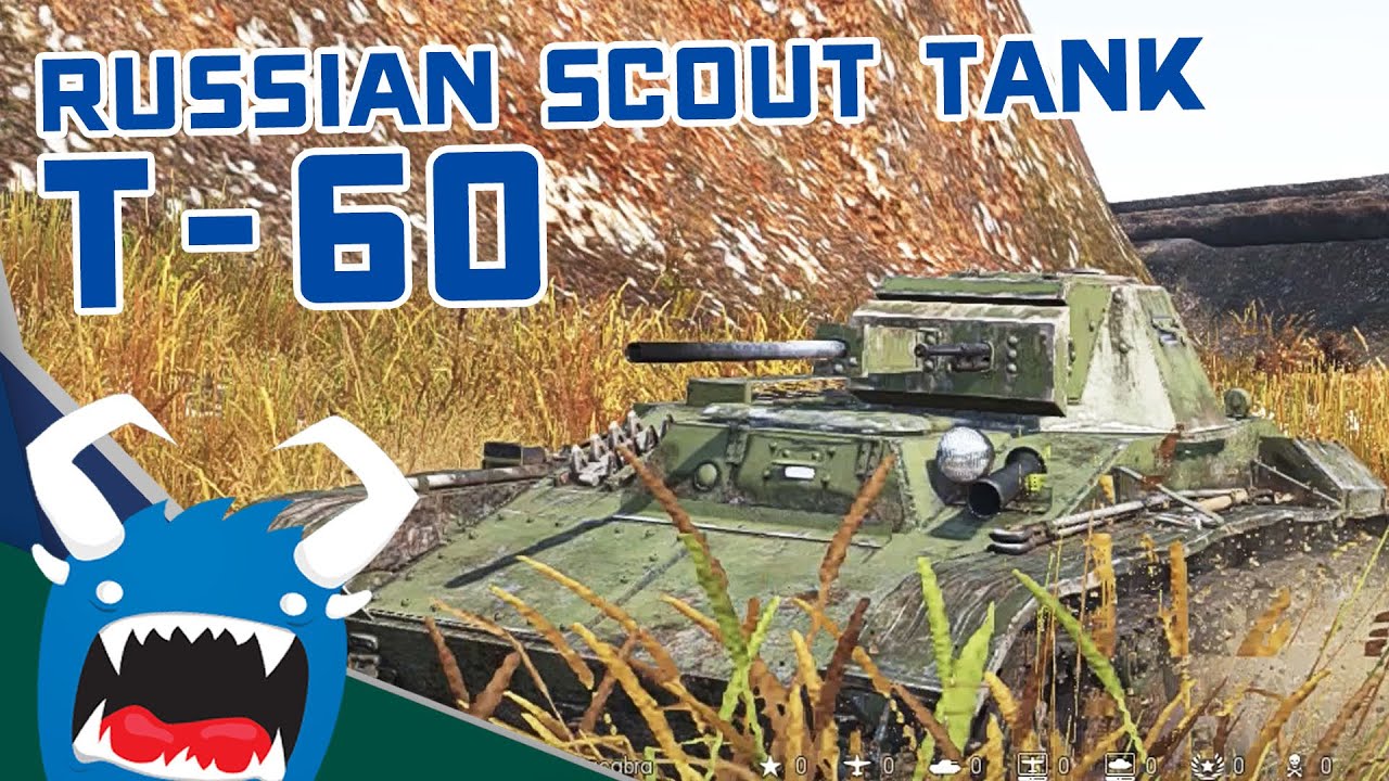 Russian T-60 Scout Tank - The Cutest Murder Machine (War Thunder) - YouTube