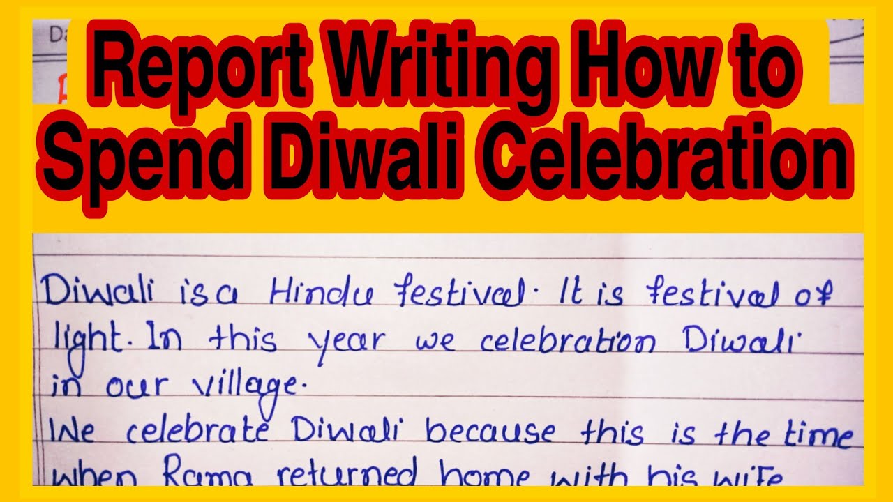 Report writing on How you celebration Diwali festival/Report writing ...