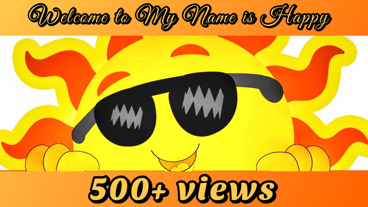 YAY!!!!Welcome to My name is Happy - YouTube