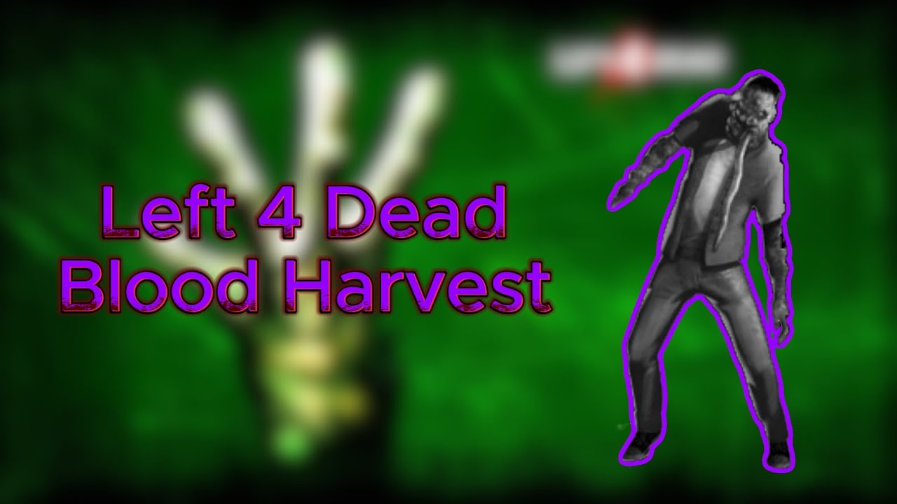 Left 4 Dead Blood Harvest - YouTube