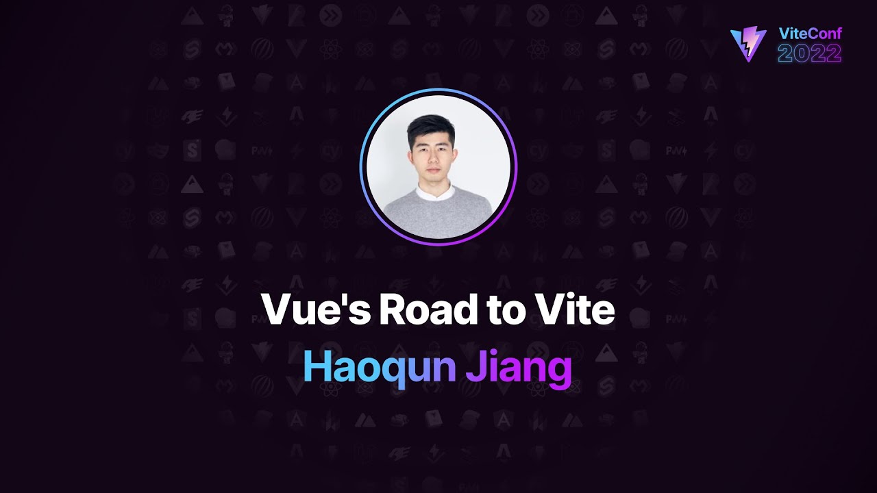 Vue's Road to Vite, Haoqun Jiang, ViteConf 2022 - YouTube