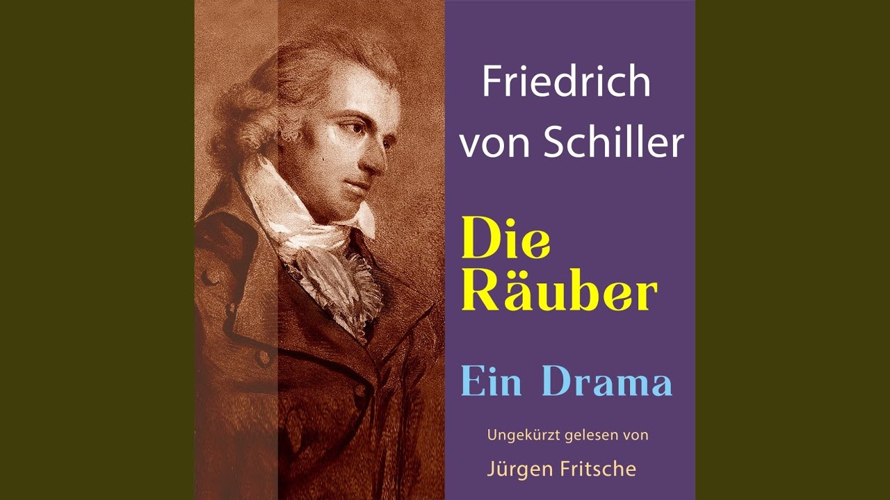 Kapitel 62 - Friedrich von Schiller: Die Räuber. Ein Drama - YouTube