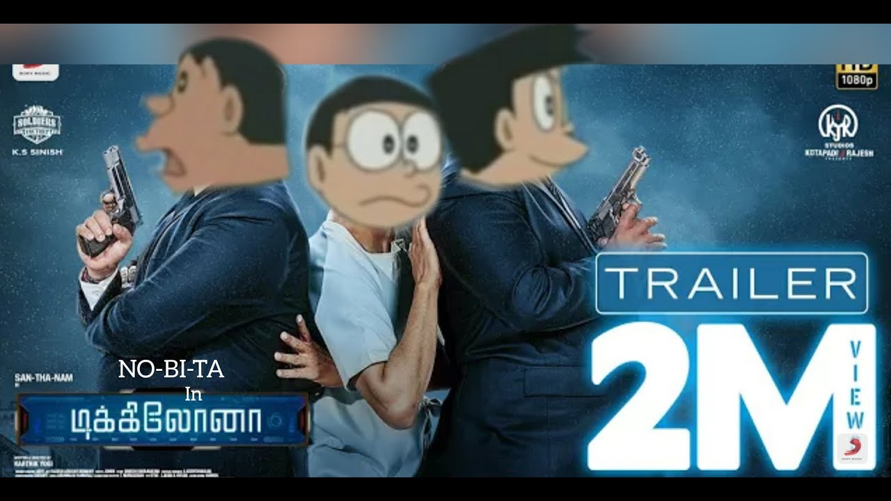 Dikkilona Official Trailer | Santhanam | Nobita version | EPIC CENTRAL ...