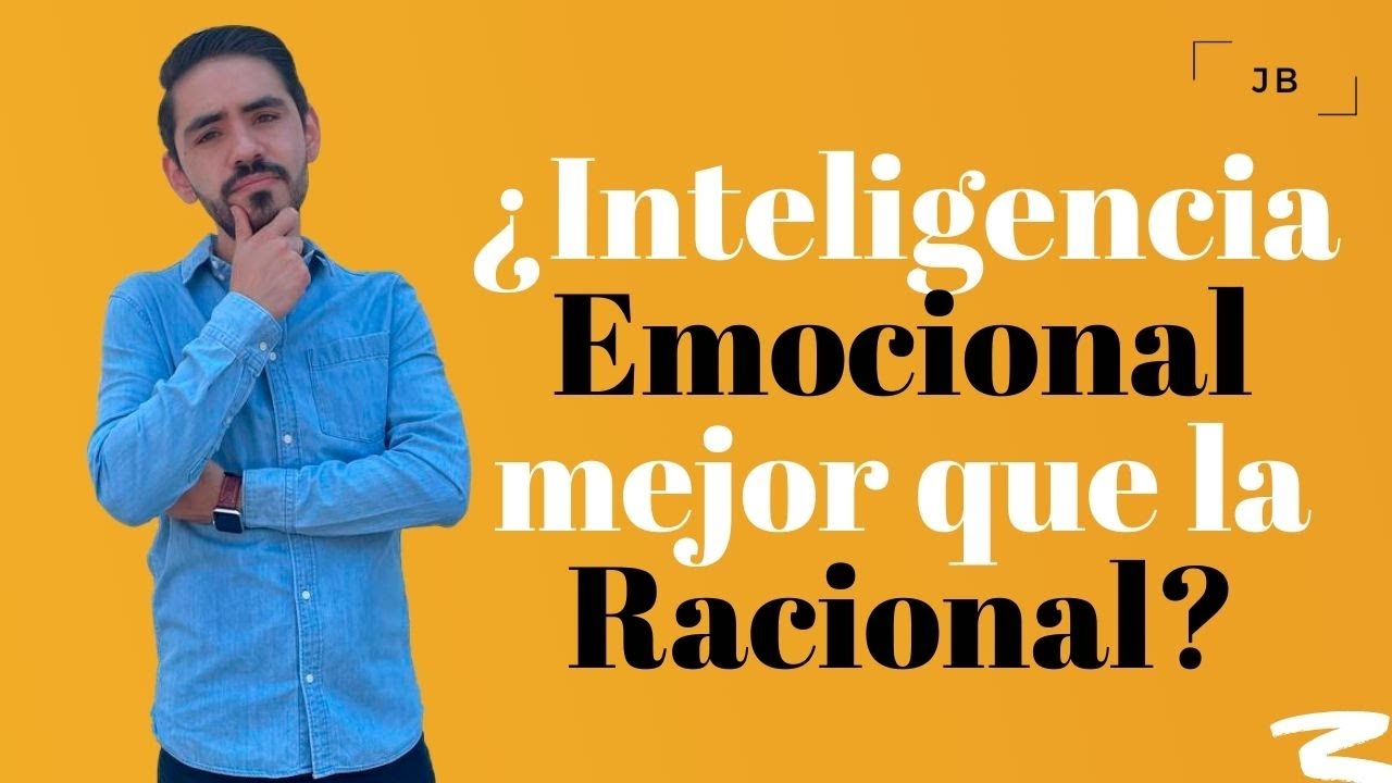 INTELIGENCIA EMOCIONAL VS INTELIGENCIA RACIONAL - YouTube