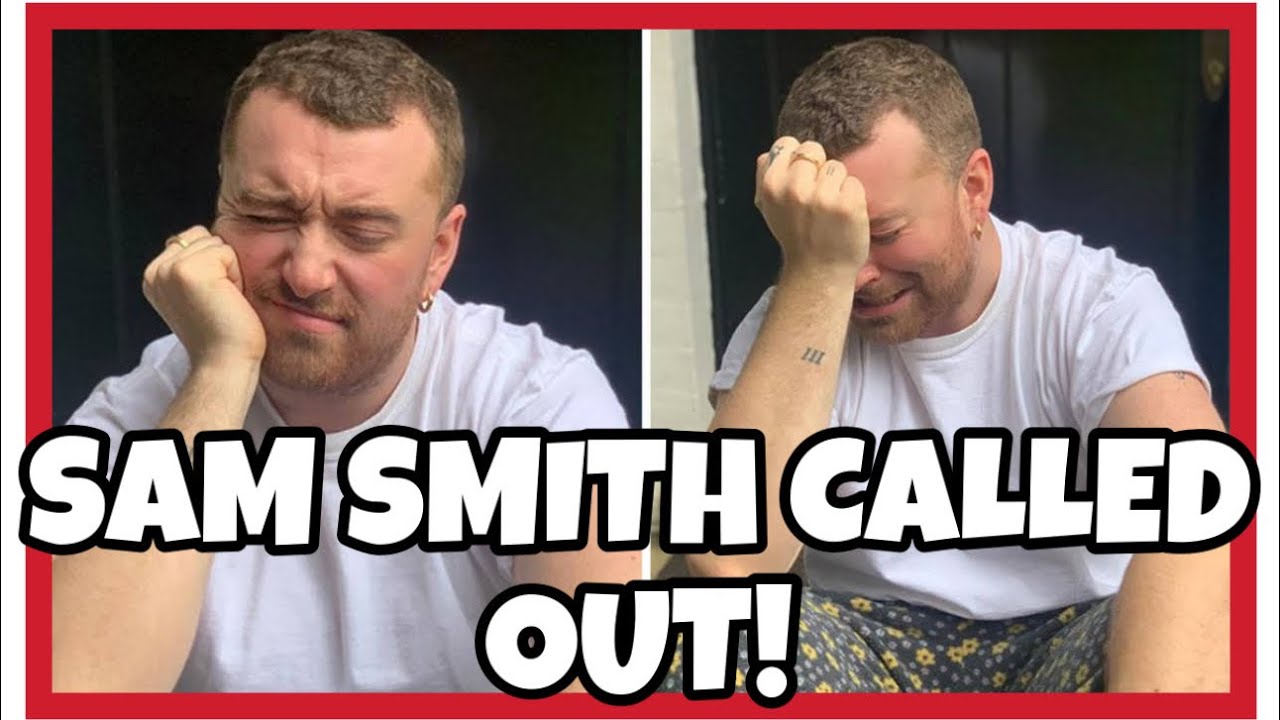 THE PUBLIC IS OUTRAGED with Sam Smith! - YouTube