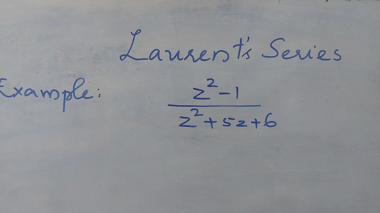 Laurent's series Examples - YouTube