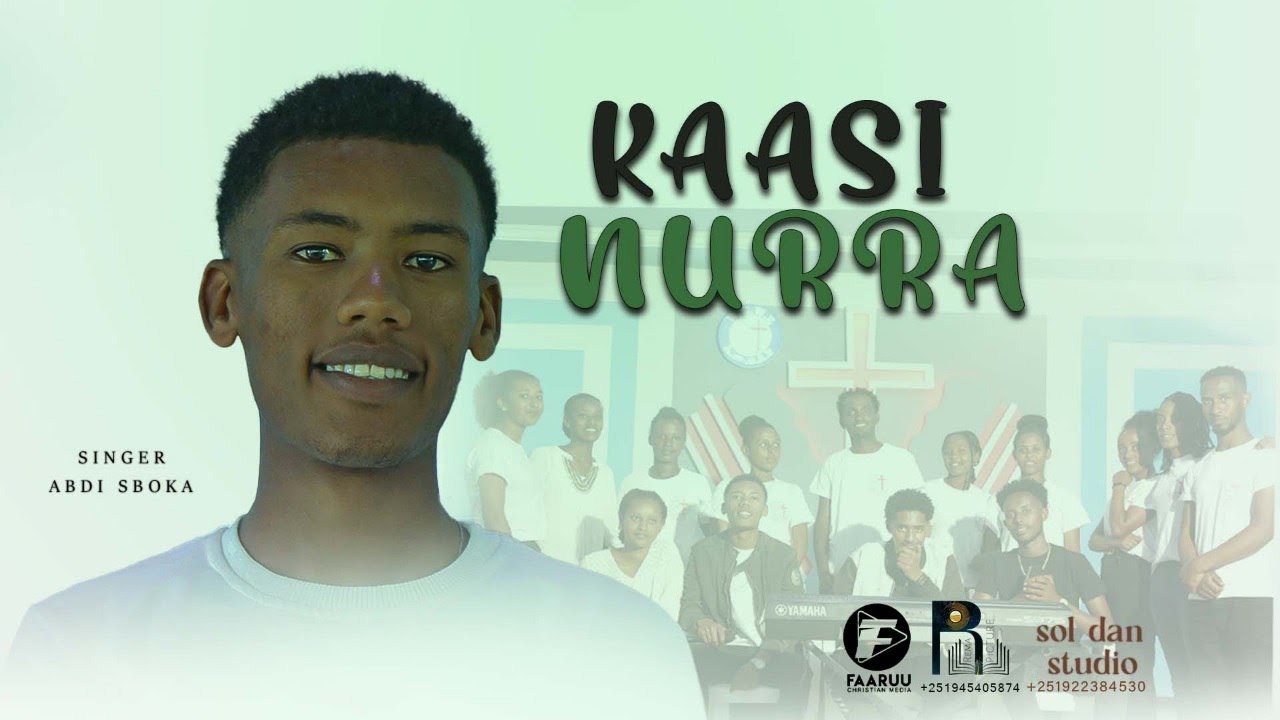 Abdii Seboka | KAASI NURRAA | New Afaan Oromo Gospel Song - YouTube