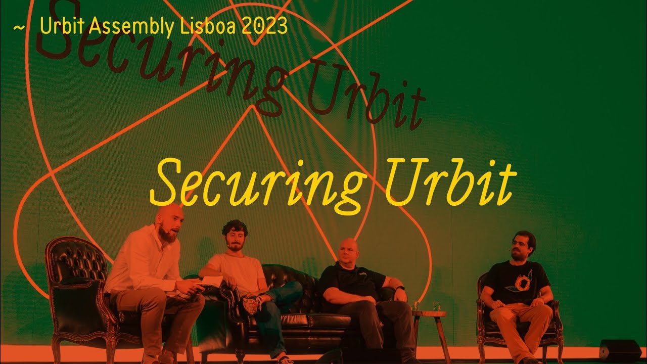 Securing Urbit | Rikard Hjort, Logan Allen, Ryan Lackey & Joe Bryan | Assembly 2023 - YouTube