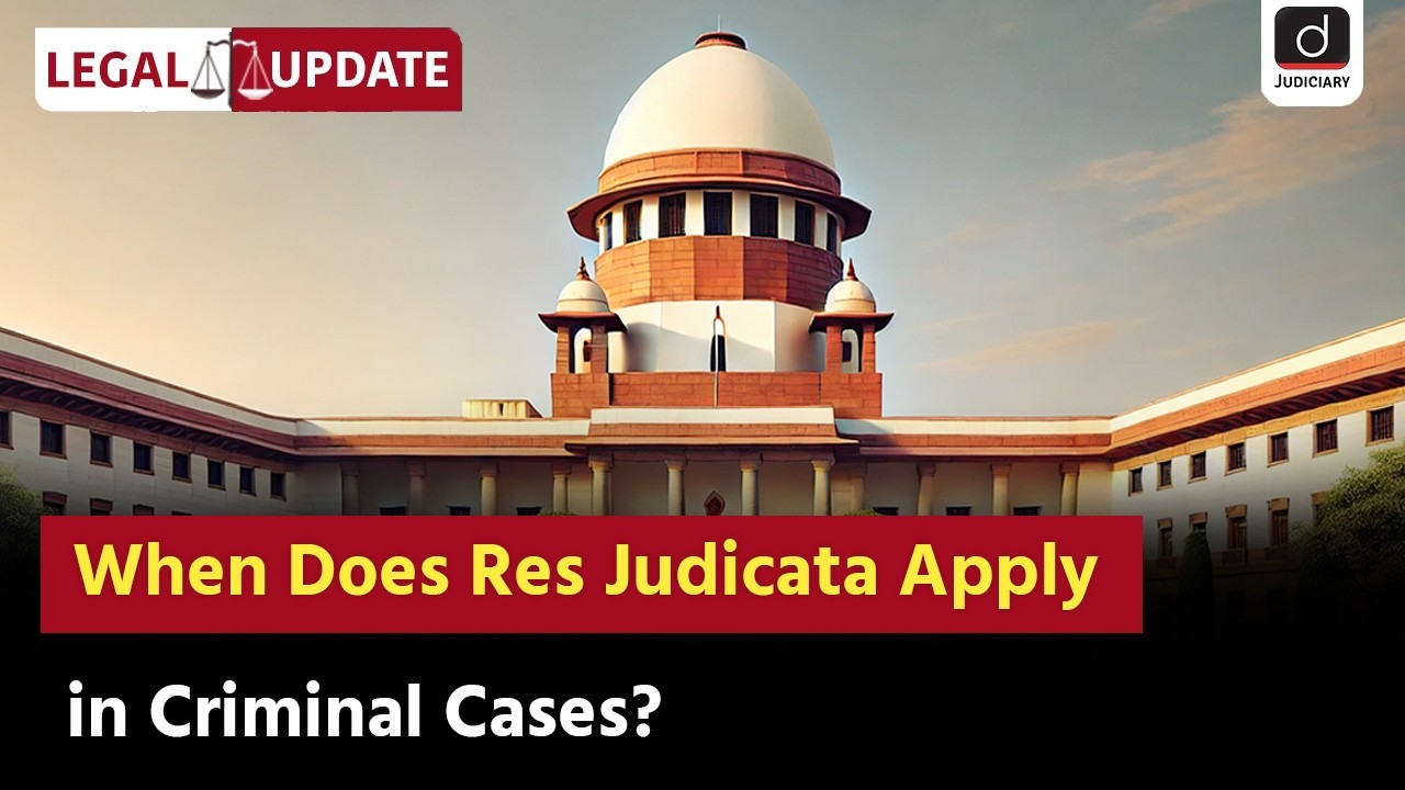 Res Judicata In Criminal Proceedings | Section 11 of CPC | Legal Update ...