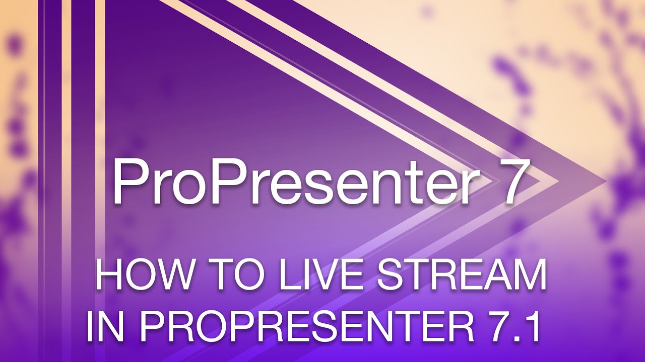 How to Livestream in ProPresenter 7.1 - YouTube