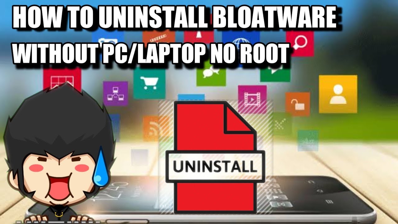 HOW TO REMOVE BLOATWARE ON YOUR ANDROID PHONE WITHOUT PC/LAPTOP AND NON ...